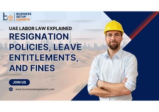 UAE Labor Law Explained: Resignation Policies, Leave Entitlements, and Fines | PDF
