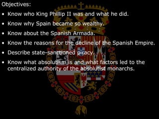 21.1 - Spain’s Empire and European Absolutism | PPT