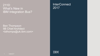 Whats New in IBM Integration Bus Interconnect 2017 | PPT