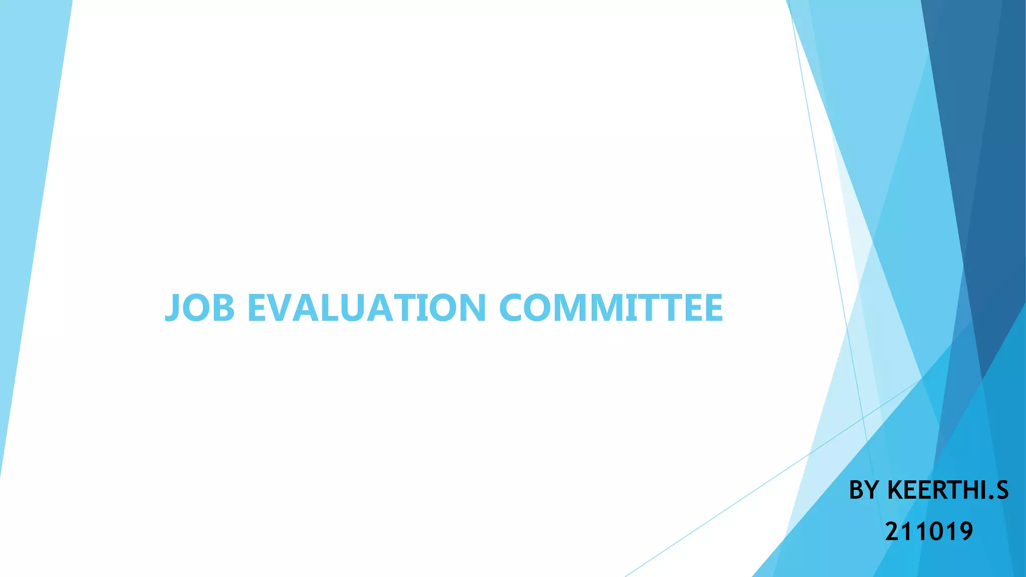 Job Evaluation Committee | PPT