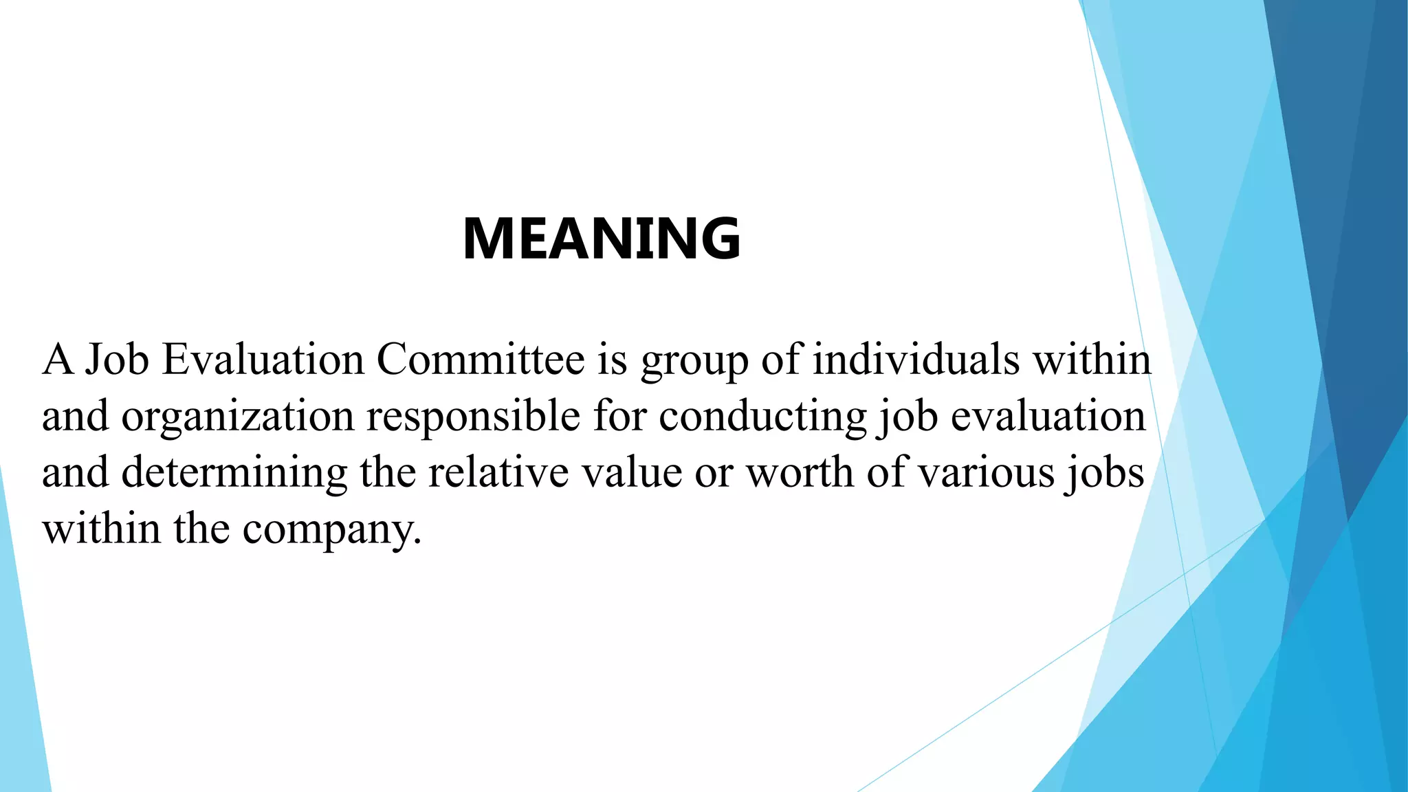 Job Evaluation Committee | PPT