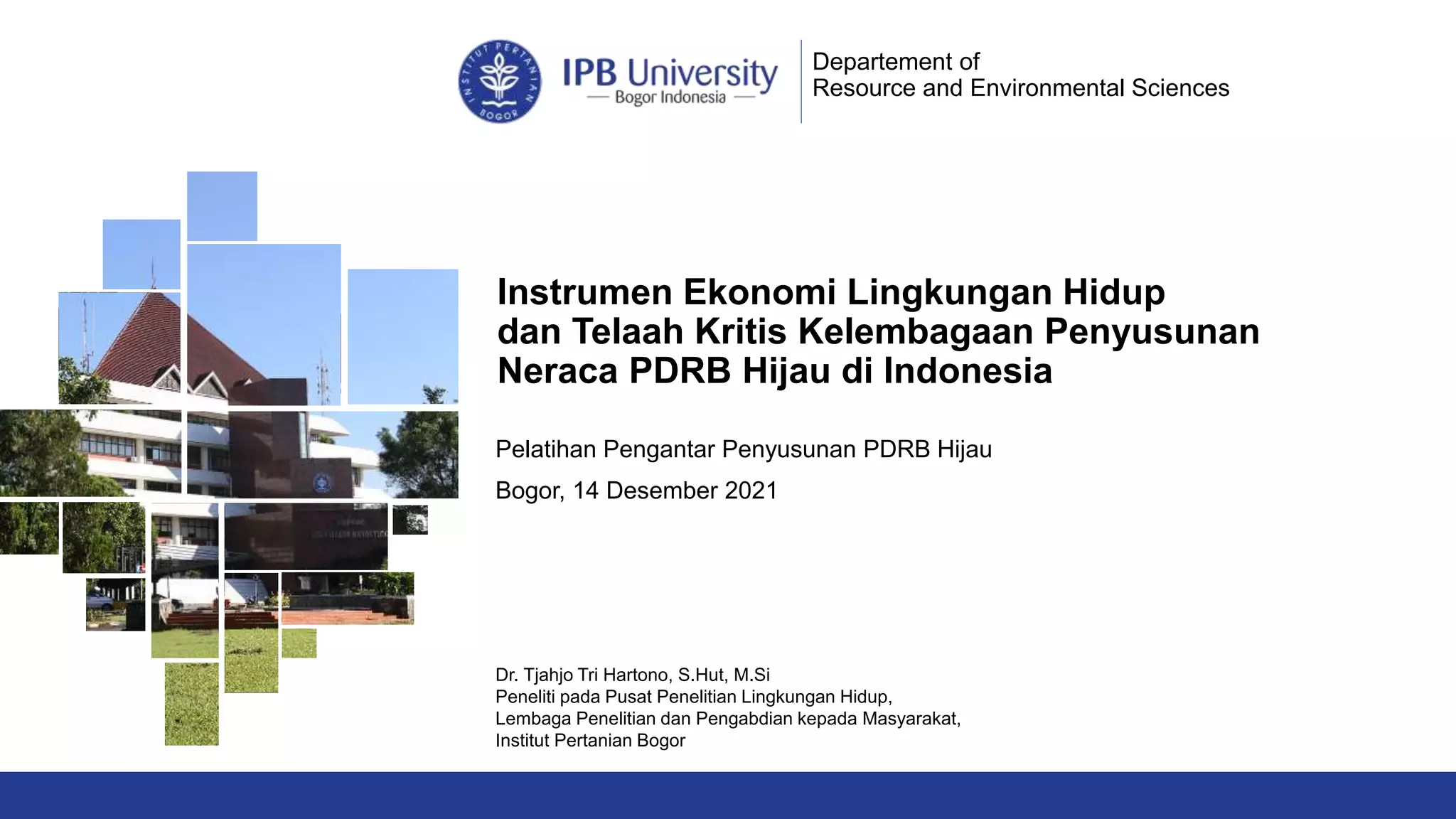 211205 # Kelembagaan Penyusunan PDRB Hijau dan Pendanaan LH vIPB slide.pptx