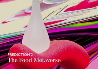 Bombas and Parr | Imminent Future of Food 2022 | PDF