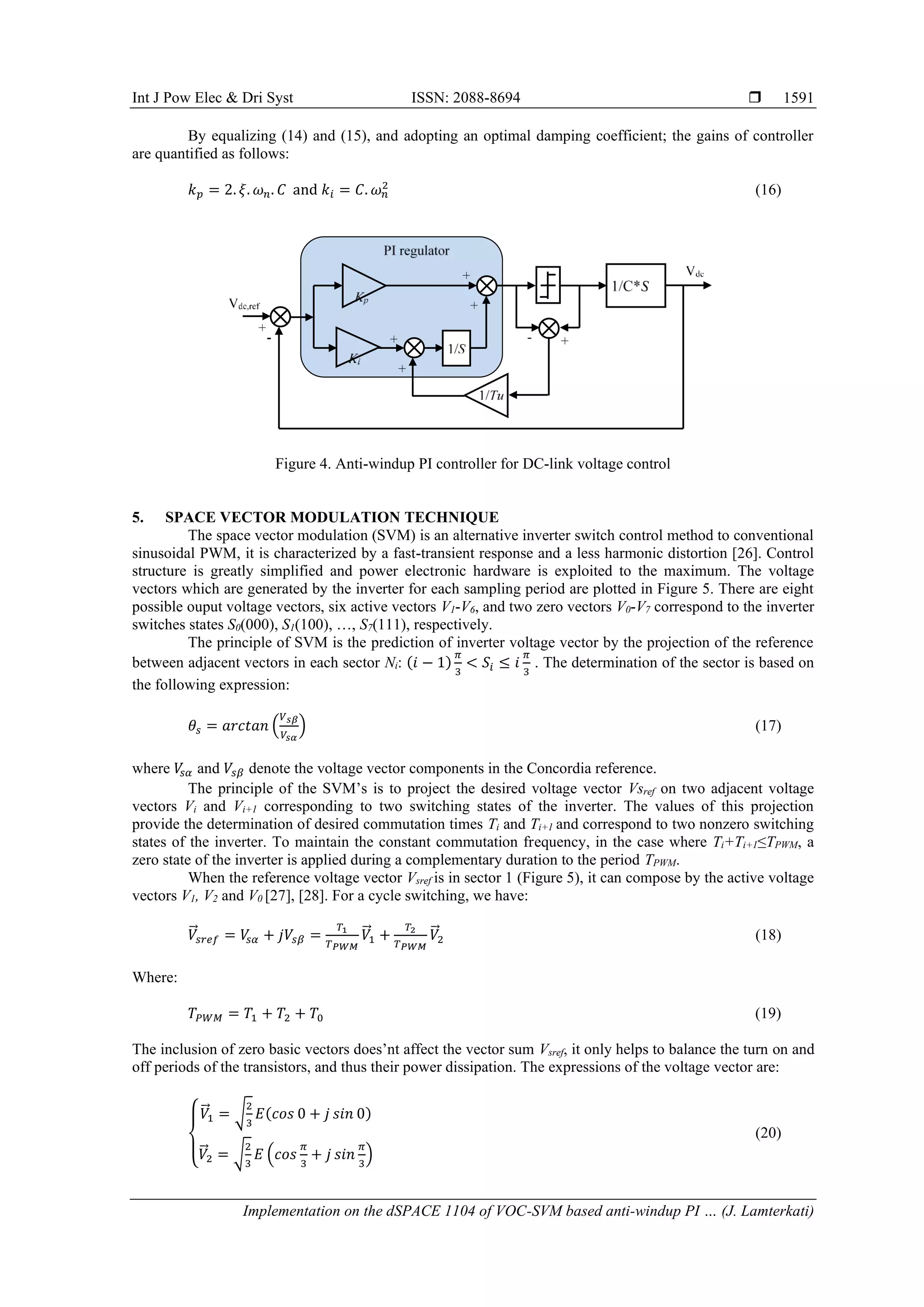 Implementation on the dSPACE 1104 of VOC-SVM based anti-windup PI Controller of a three-phase ...
