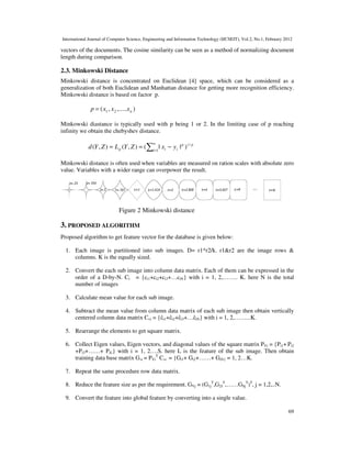 FACE RECOGNITION USING DIFFERENT LOCAL FEATURES WITH DIFFERENT DISTANCE TECHNIQUES | PDF
