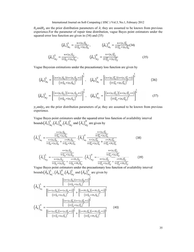 Bayesian System Reliability And Availability Analysis Under The Vague Environment Based On
