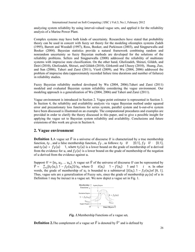 Bayesian System Reliability And Availability Analysis Under The Vague Environment Based On