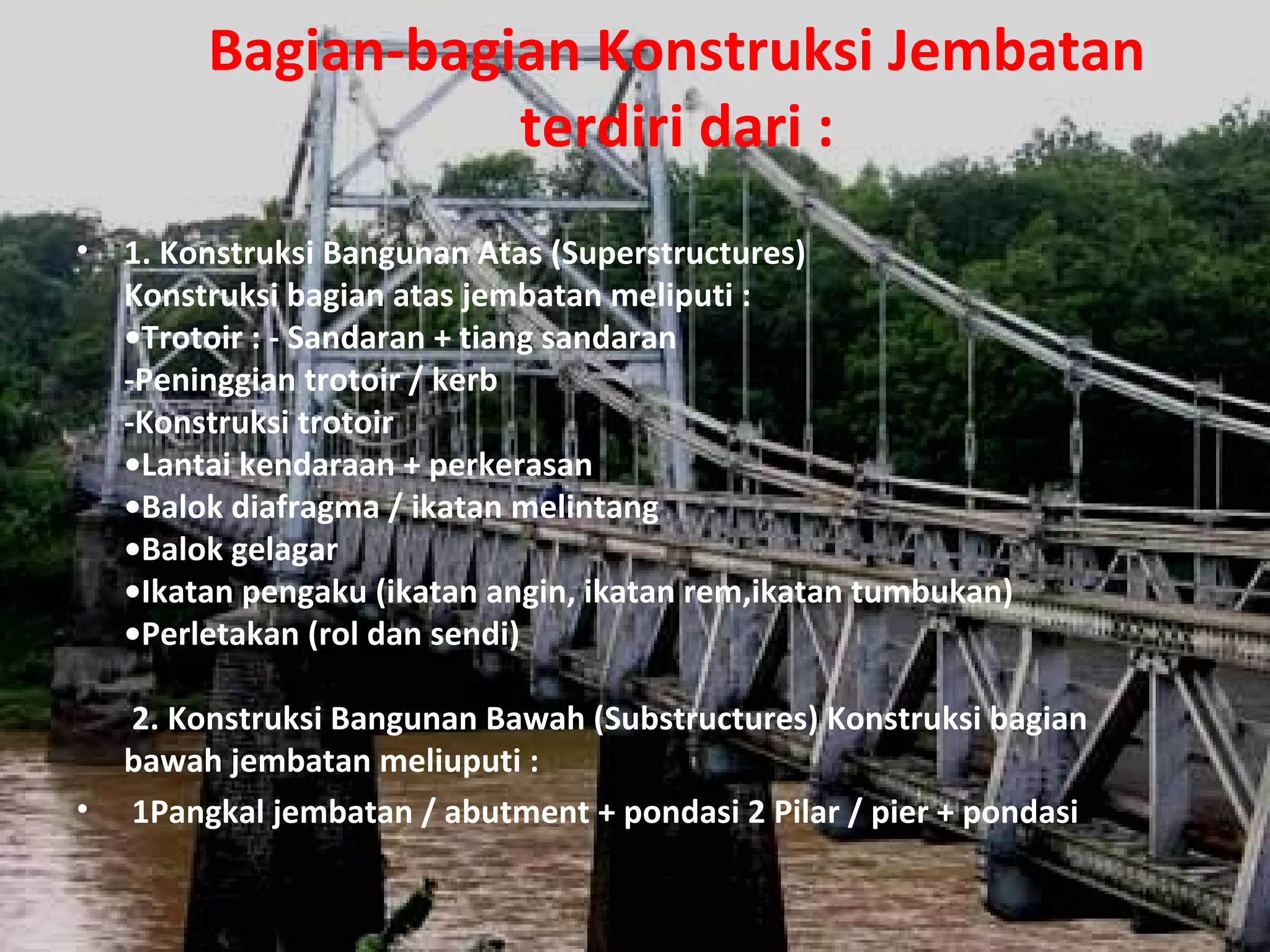21173129 power-point-bangunan-jembatan-teknik-sipil | PPT
