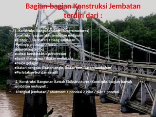21173129-power-point-bangunan-jembatan-teknik-sipil.ppt