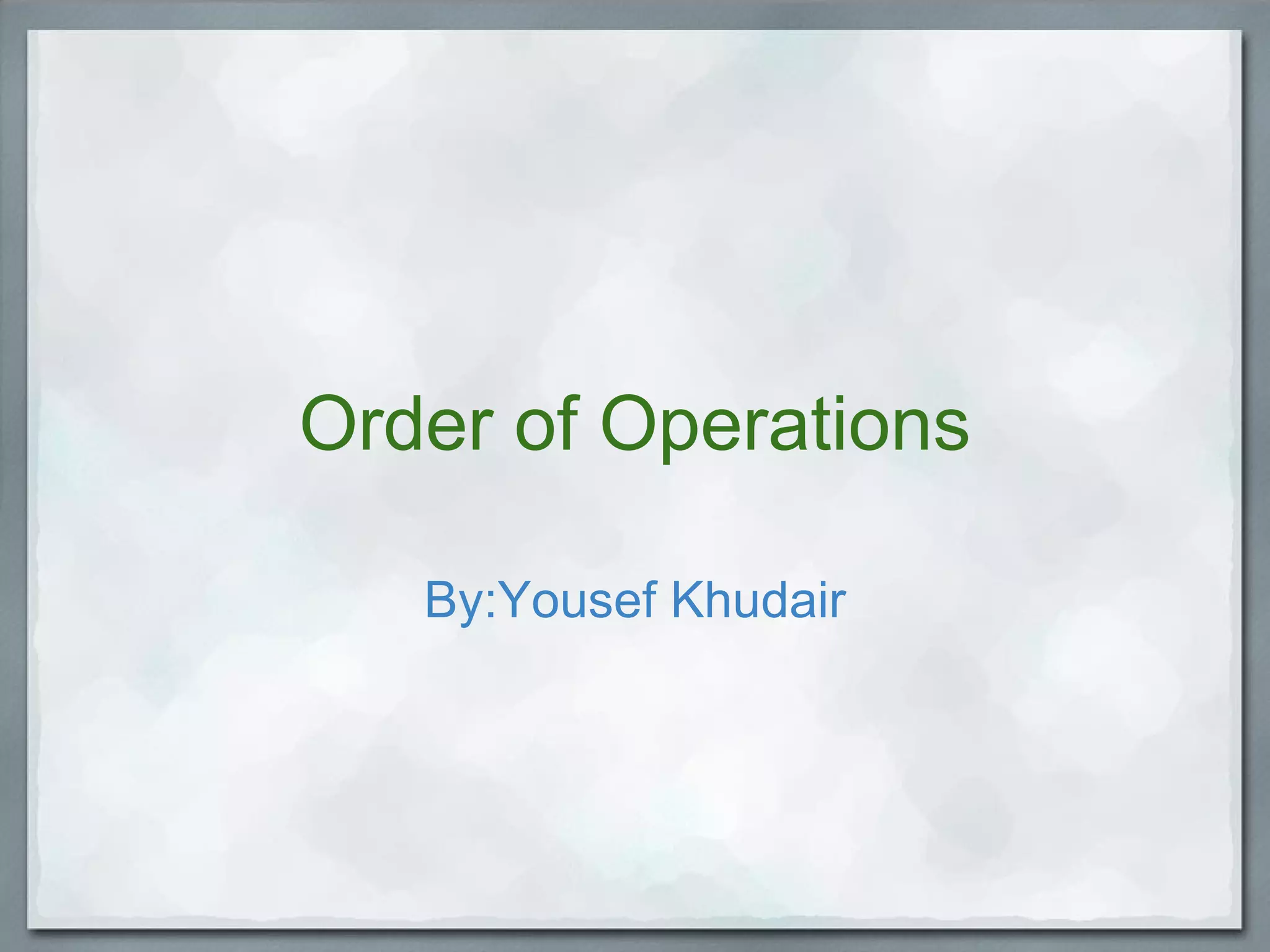 Order of Operations | PPT