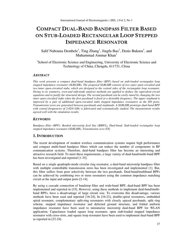 COMPACT DUAL-BAND BANDPASS FILTER BASED ON STUB-LOADED RECTANGULAR LOOP STEPPED IMPEDANCE ...