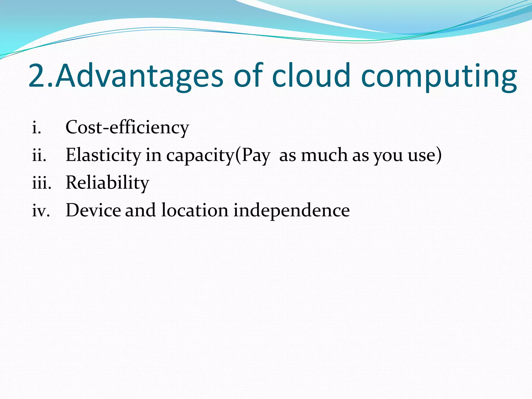 Advantages of Cloud Computing | PPTX | Cloud Computing | Internet