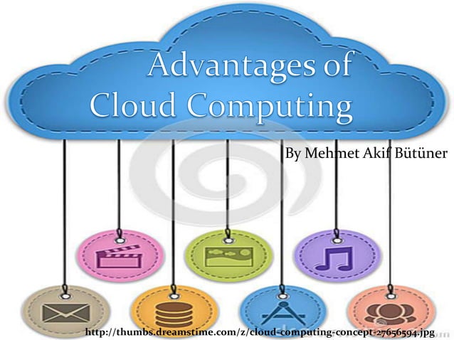 Advantages of Cloud Computing | PPTX | Cloud Computing | Internet