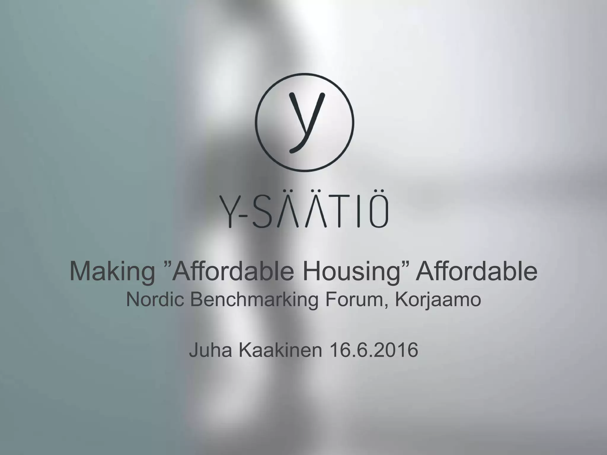 Affordable housing: Y-Foundation, Finland | PPTX