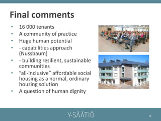 Affordable housing: Y-Foundation, Finland | PPTX