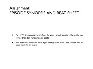 211+synopsis+and+beat+sheet+assignment | KEY