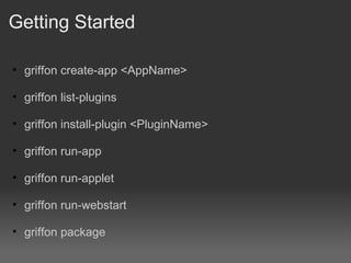 Griffon: Swing just got fun again | PPT | Programming Languages | Computing