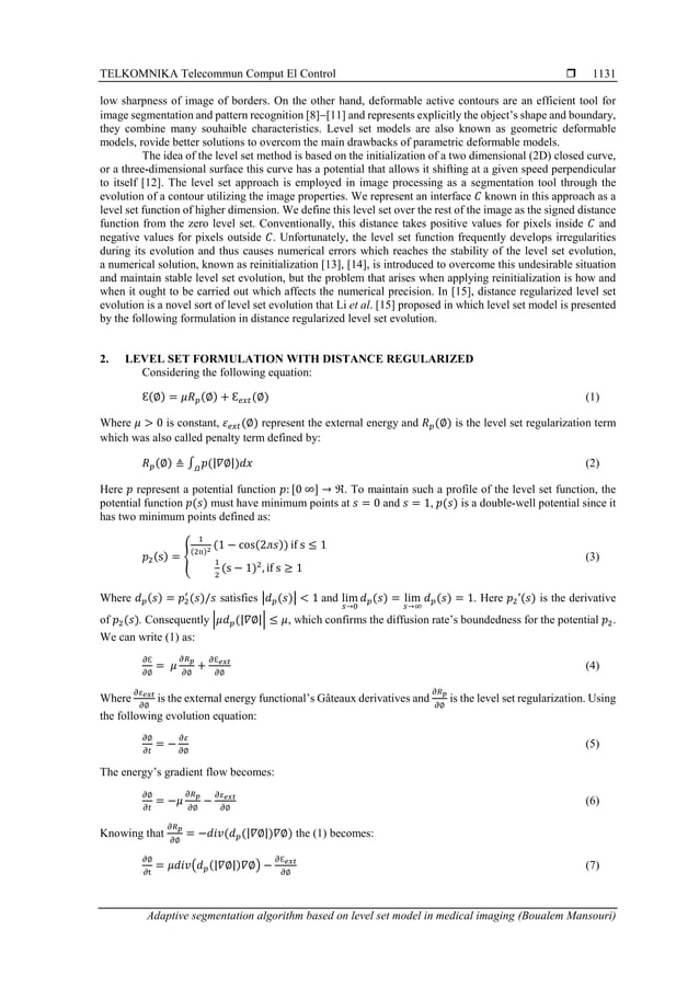 Adaptive Segmentation Algorithm Based On Level Set Model In Medical