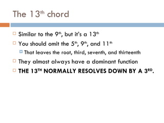 Tall Tertians: 9ths and 13ths | PPT