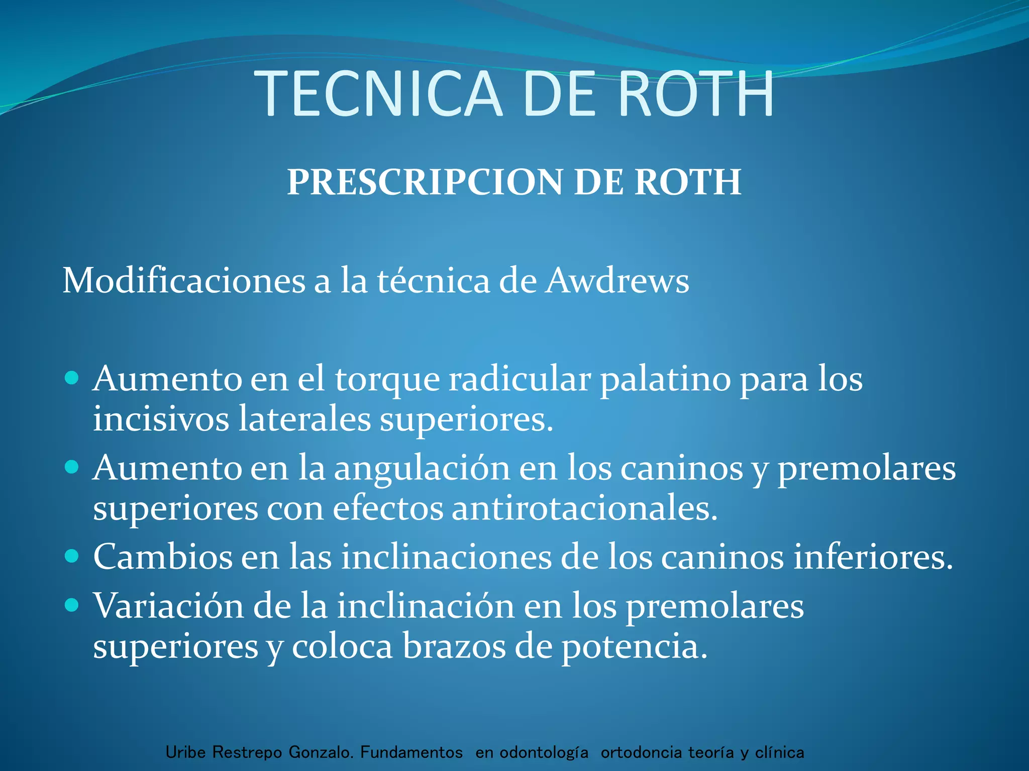 213736064-Tecnica-de-Roth-Presentacion.pptx