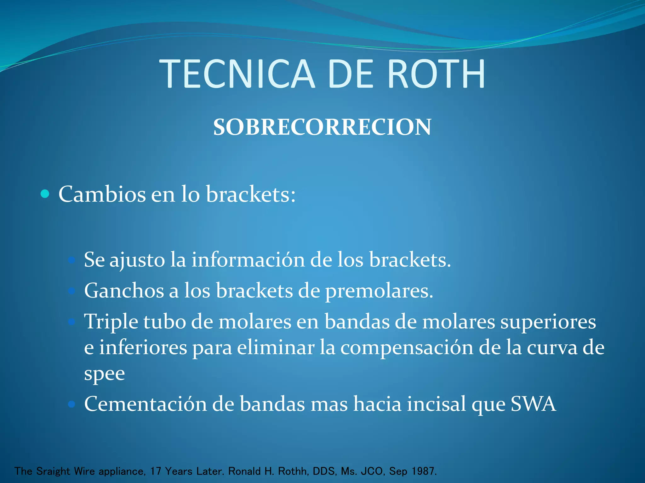 213736064-Tecnica-de-Roth-Presentacion.pptx