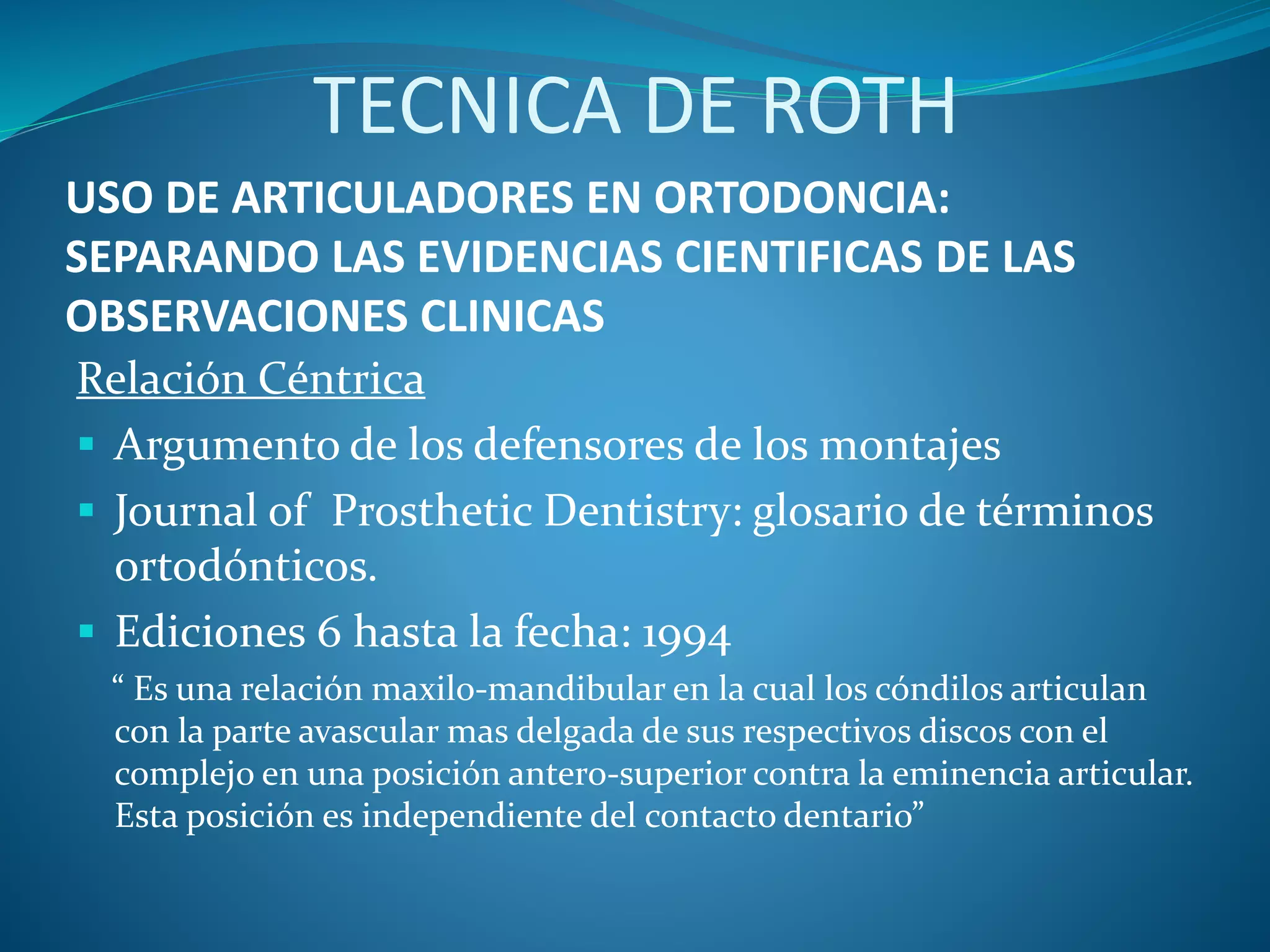 213736064-Tecnica-de-Roth-Presentacion.pptx