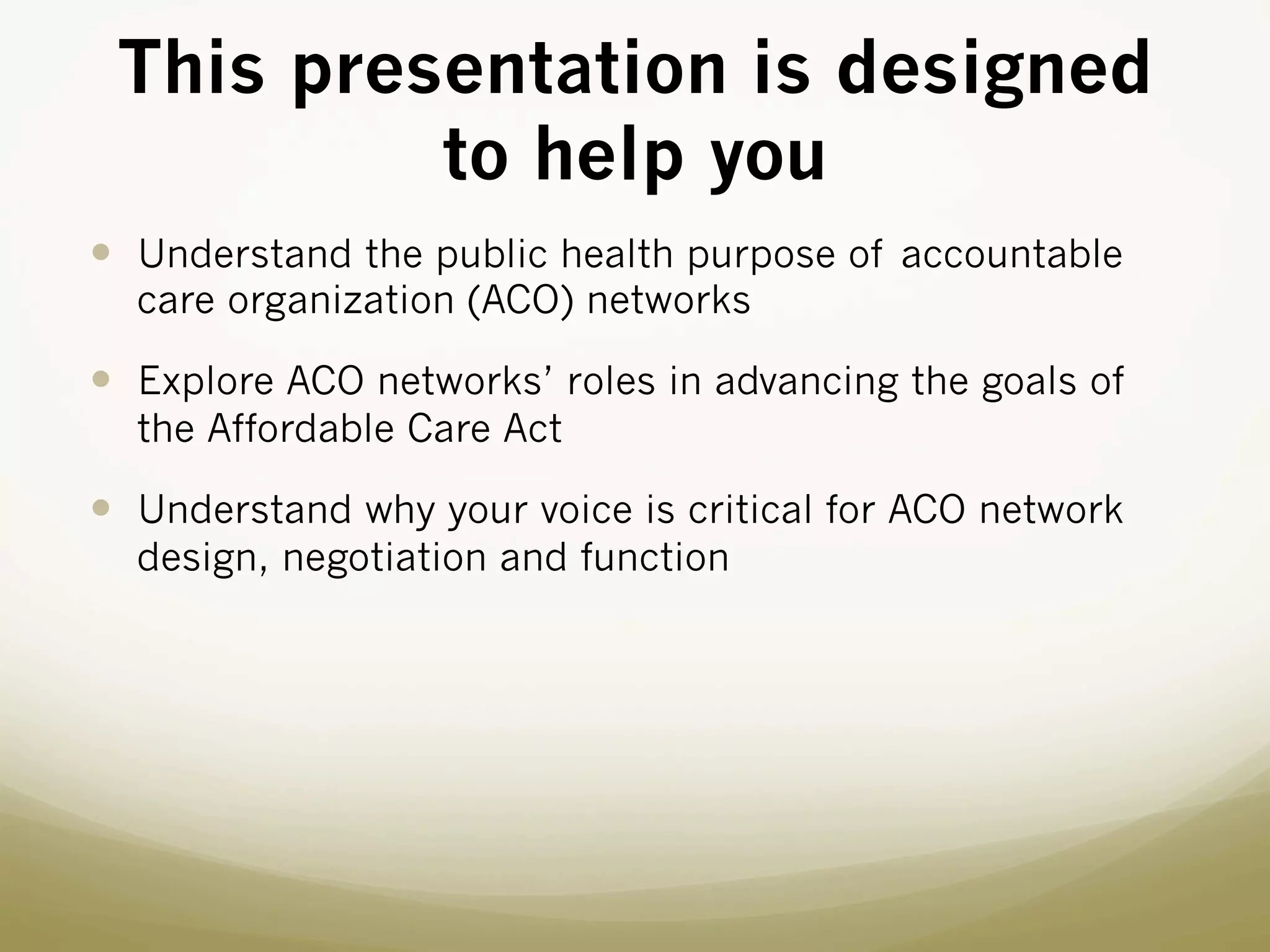 ACO Powerpoint for Dr. Cullins | PPT