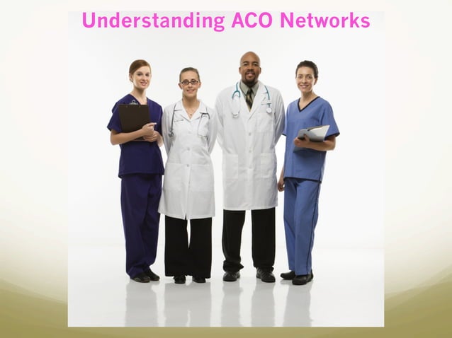 ACO Powerpoint for Dr. Cullins | PPT