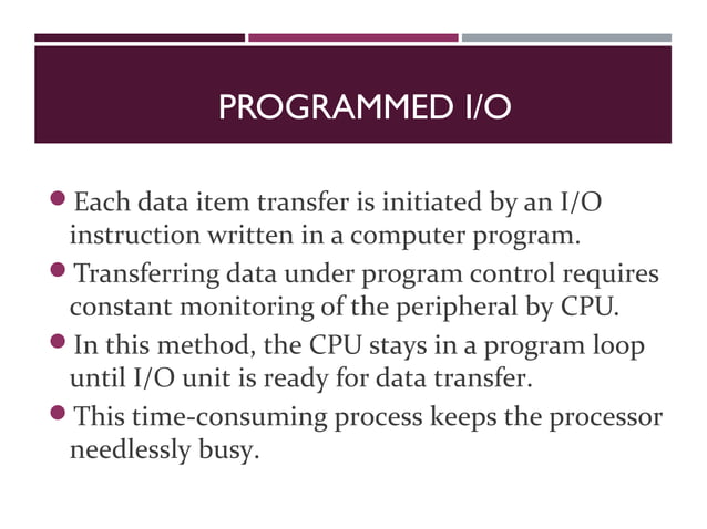 Modes Of Transfer in Input/Output Organization | PPT | Computing | Technology & Computing