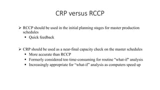 Capacity Requirement Planning, Rough Cut Capacity Planning | PPTX
