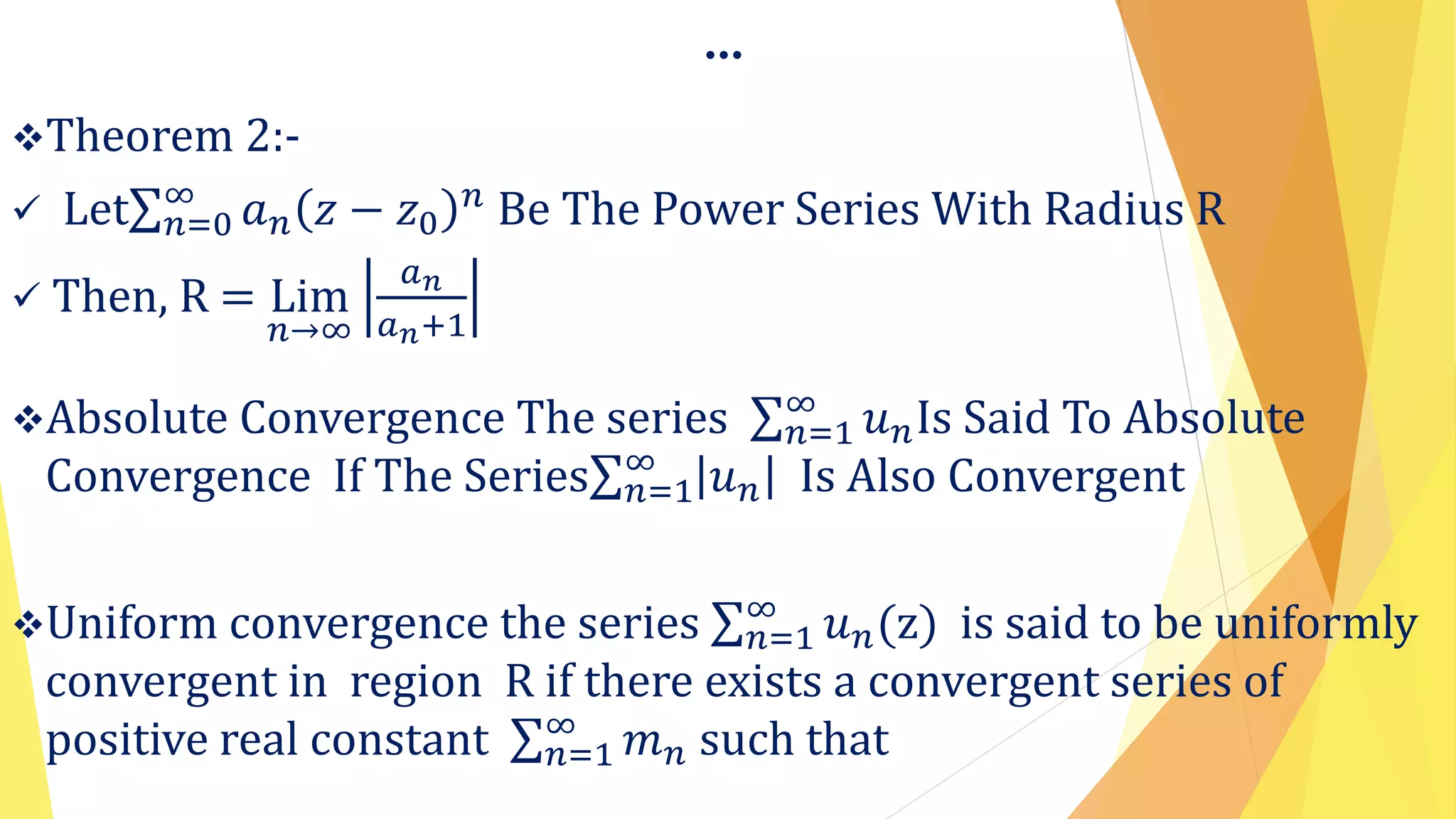 Convergence Of Power Series , Taylor And Laurent Theorems (Without Proof) | PPT