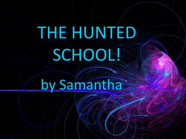 The Hunted School! | PPT