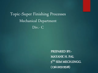 SUPER FINISHING | PPSX