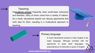Why International schools different from other schools? | PPTX