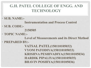 LEVEL MEASUREMENT: DIRECT METHOD | PPTX