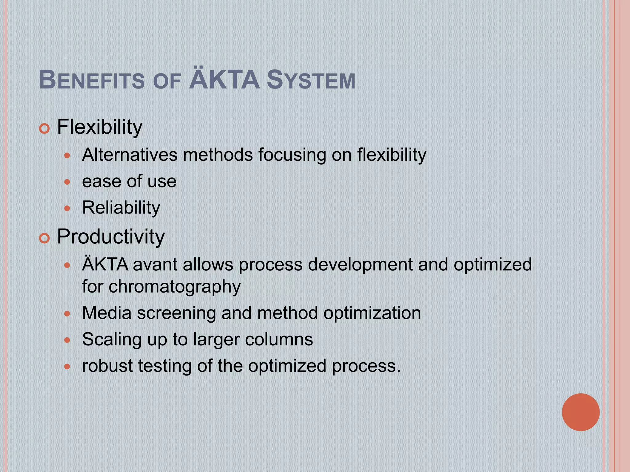 ÄKTA Protein Purification Technology | PPTX