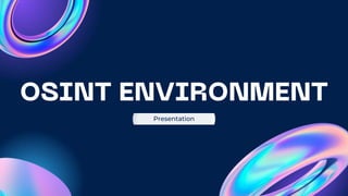 21512093_Maylaffahzya_PPT OSINT ENVIRONMENT.pptx