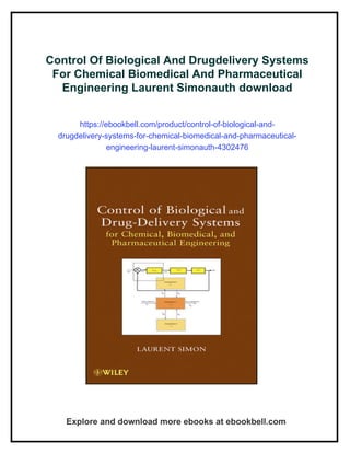 Control Of Biological And Drugdelivery Systems For Chemical Biomedical ...