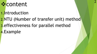 Effectiveness and number of transfer units for Parallel flow | PPTX