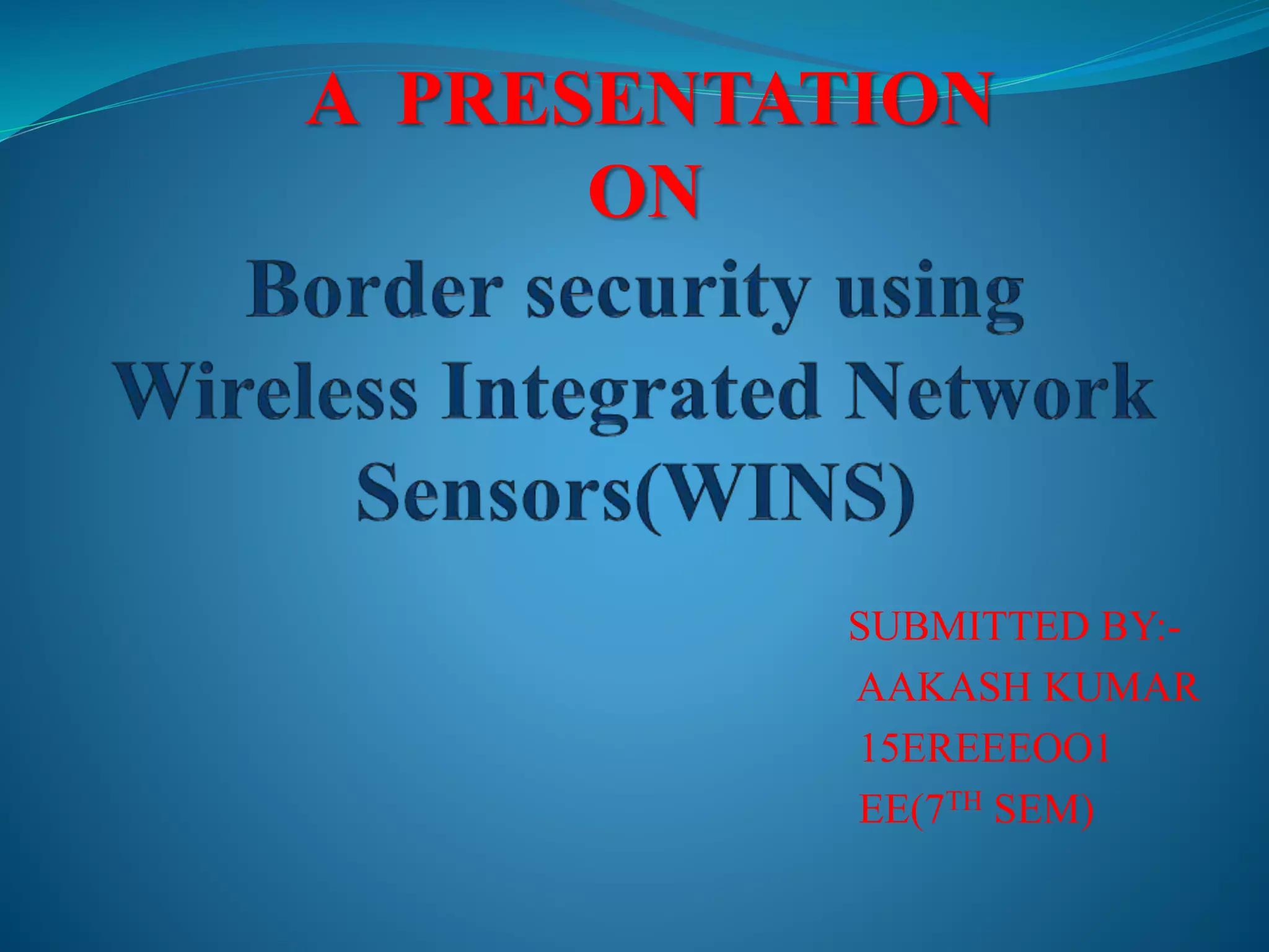 border-security-using-wins | PPTX