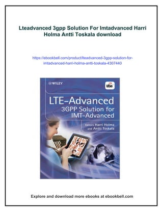Lteadvanced 3gpp Solution For Imtadvanced Harri Holma Antti Toskala | PDF