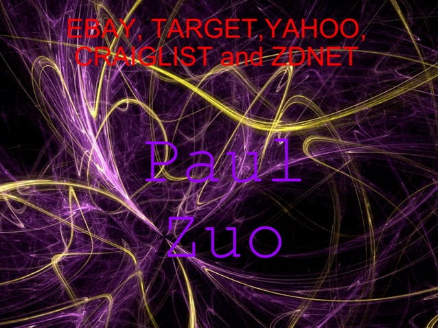 EBAY, TARGET,YAHOO,CRAIGLIST and ZDNET | PPT