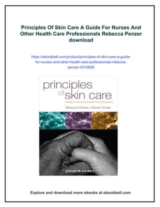 Principles Of Skin Care A Guide For Nurses And Other Health Care ...