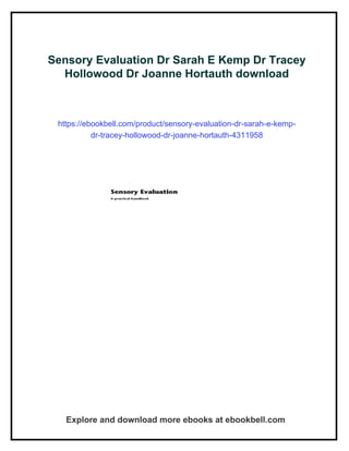 Sensory Evaluation Dr Sarah E Kemp Dr Tracey Hollowood Dr Joanne ...