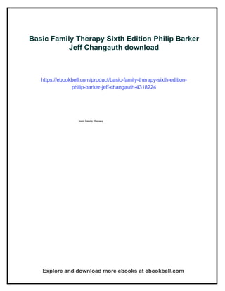 Basic Family Therapy Sixth Edition Philip Barker Jeff Changauth | PDF