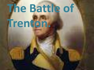 The Battle of Trenton | PPTX