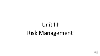 2159_Unit III Risk Management- PART I.pptx