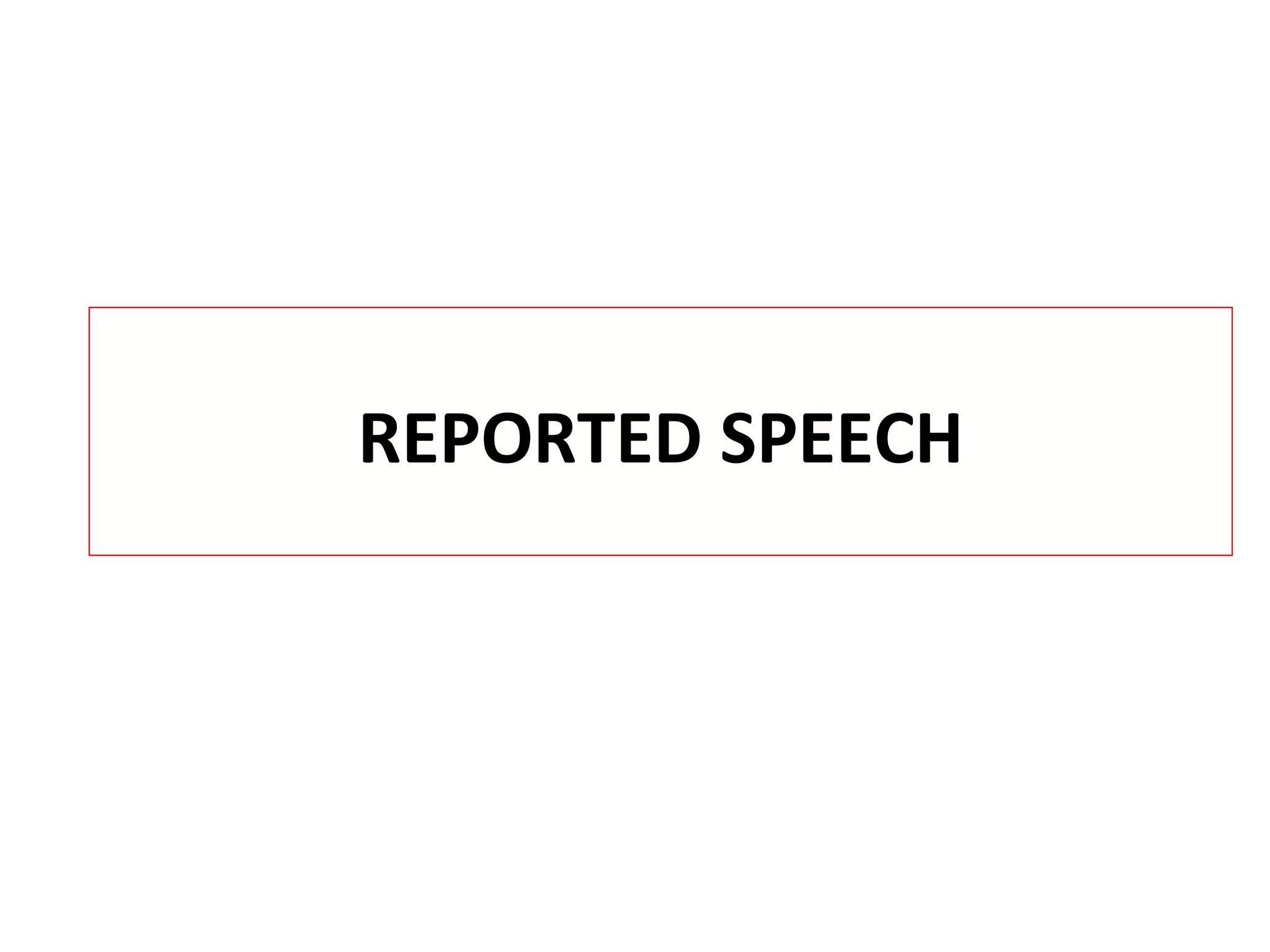 reported speech | PPT