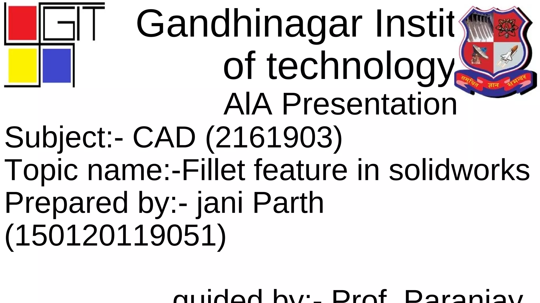 Fillet feature in solid works | PPT