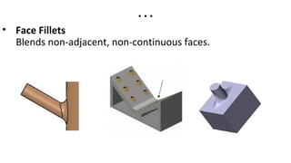 Fillet feature in solid works | PPT